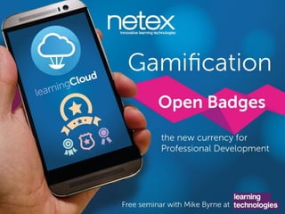 Learning Technologies 2015 | Gamification: Netex learningCloud and Open Badges, the new currency ...