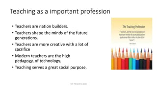 TEACHING AS A NOBLE PROFESSION | PPTX