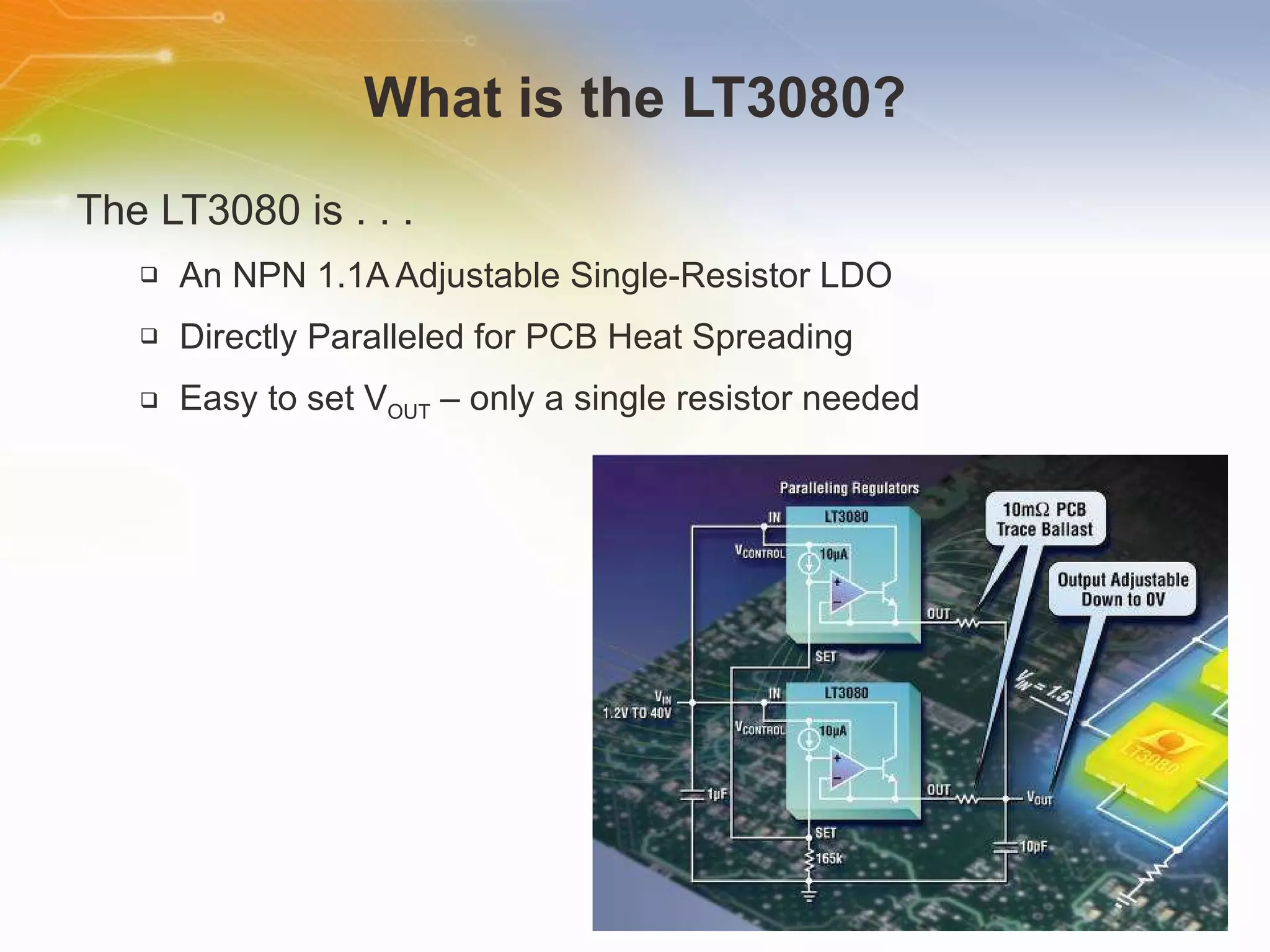 Introducing the LT3080 - Adjustable 1.1A Single Resistor LDO Regulator | PPT
