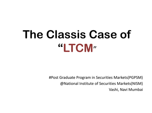 LTCM | PPTX