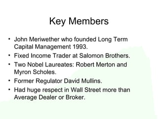 Collapse of Long Term Capital Management | PPT