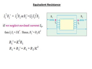 Transformer : Equivalent Circuit | PPTX