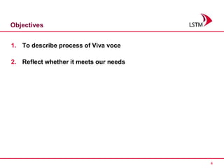 Viva voce for MSc students at LSTM: a case report | PPTX