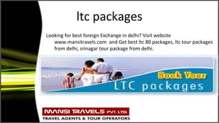 ltc tour packages from delhi | PPT