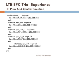 Lte epc trial experience | PPT