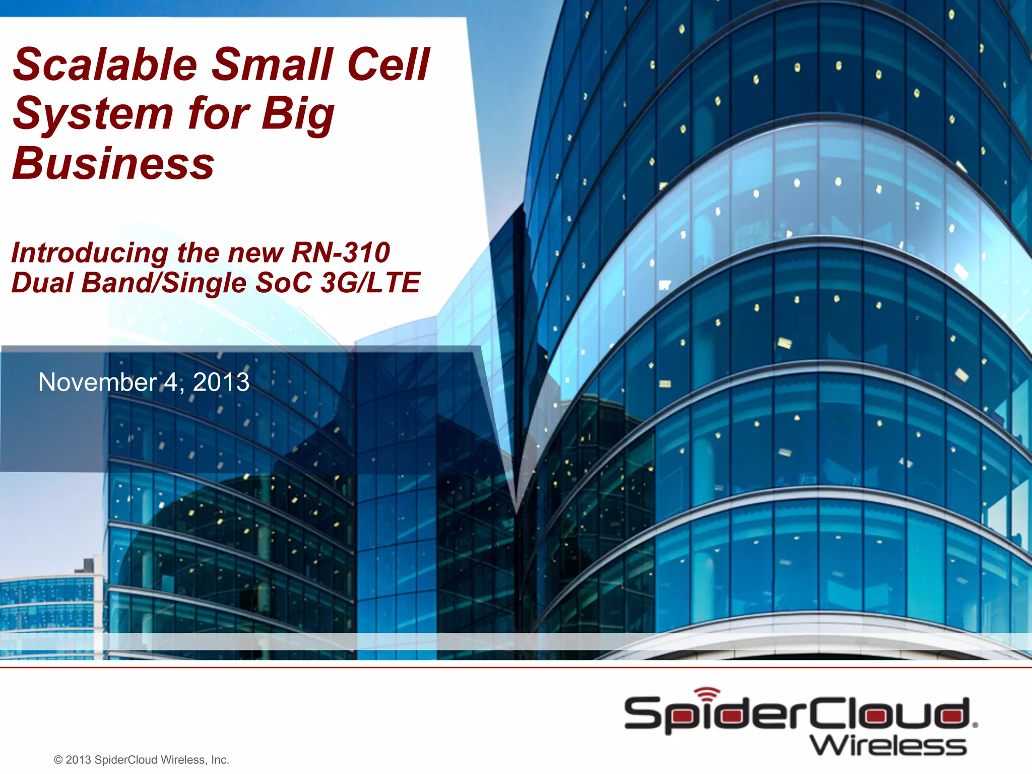 Scalable Small Cell System with Dual Band, Multi-Mode | PPT