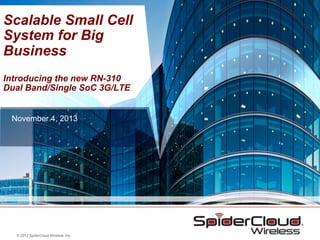 Scalable Small Cell System with Dual Band, Multi-Mode | PPT
