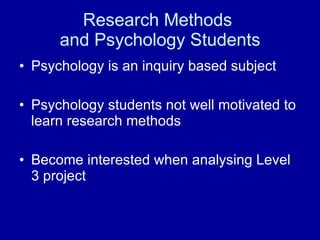 Inquiry based learning in Psychological Research Methods | PPT