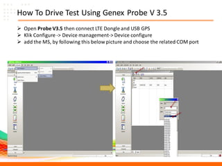 Lte drivetest guideline with genex probe | PDF