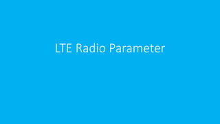 Lte drive test parameter introduction | PDF
