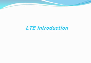 LTE (Long Term Evolution) Introduction | PDF