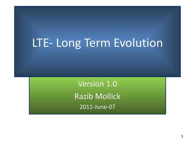 LTE- Long Term Evolution | PPT