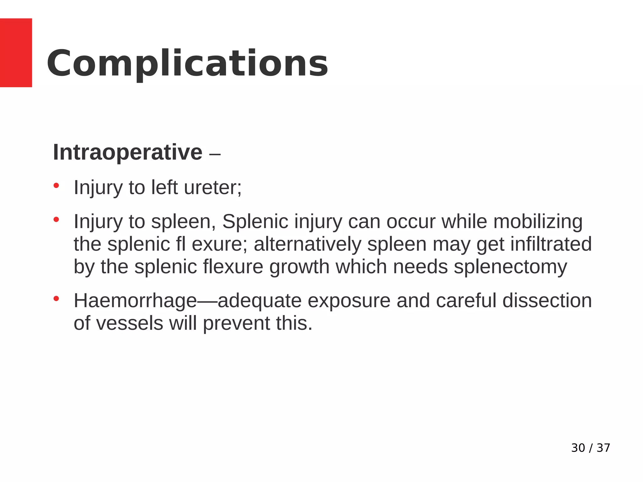 Lt hemicolectomy - Surgical Approach, Complications. | PDF