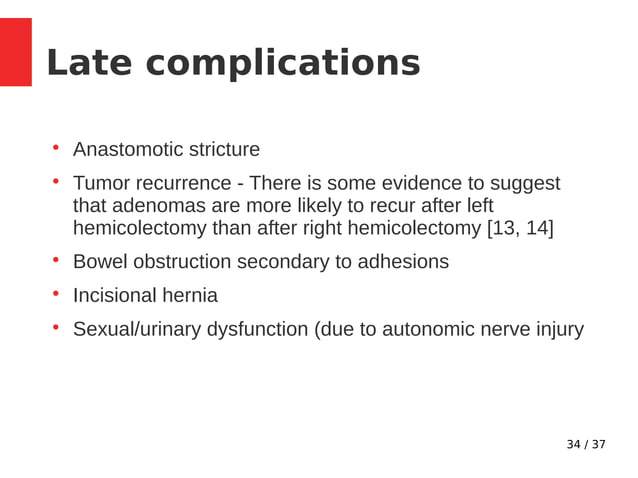 Lt hemicolectomy - Surgical Approach, Complications. | PDF