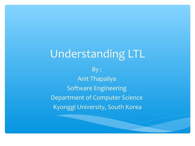 Linear Temporal Logic Ltl Ppt Science