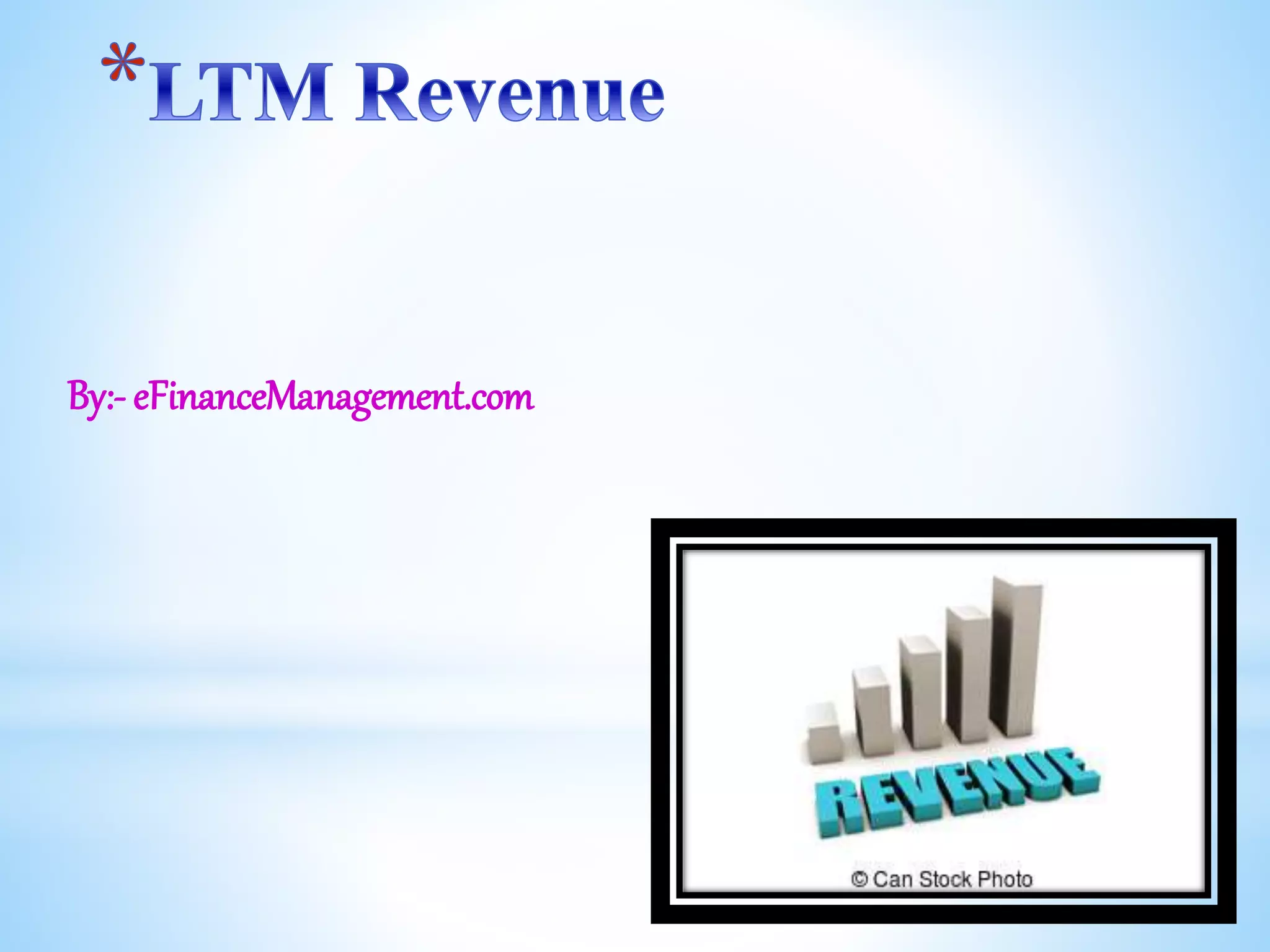 LTM revenue ( last twelve month revenue) | PPTX | Mergers and ...