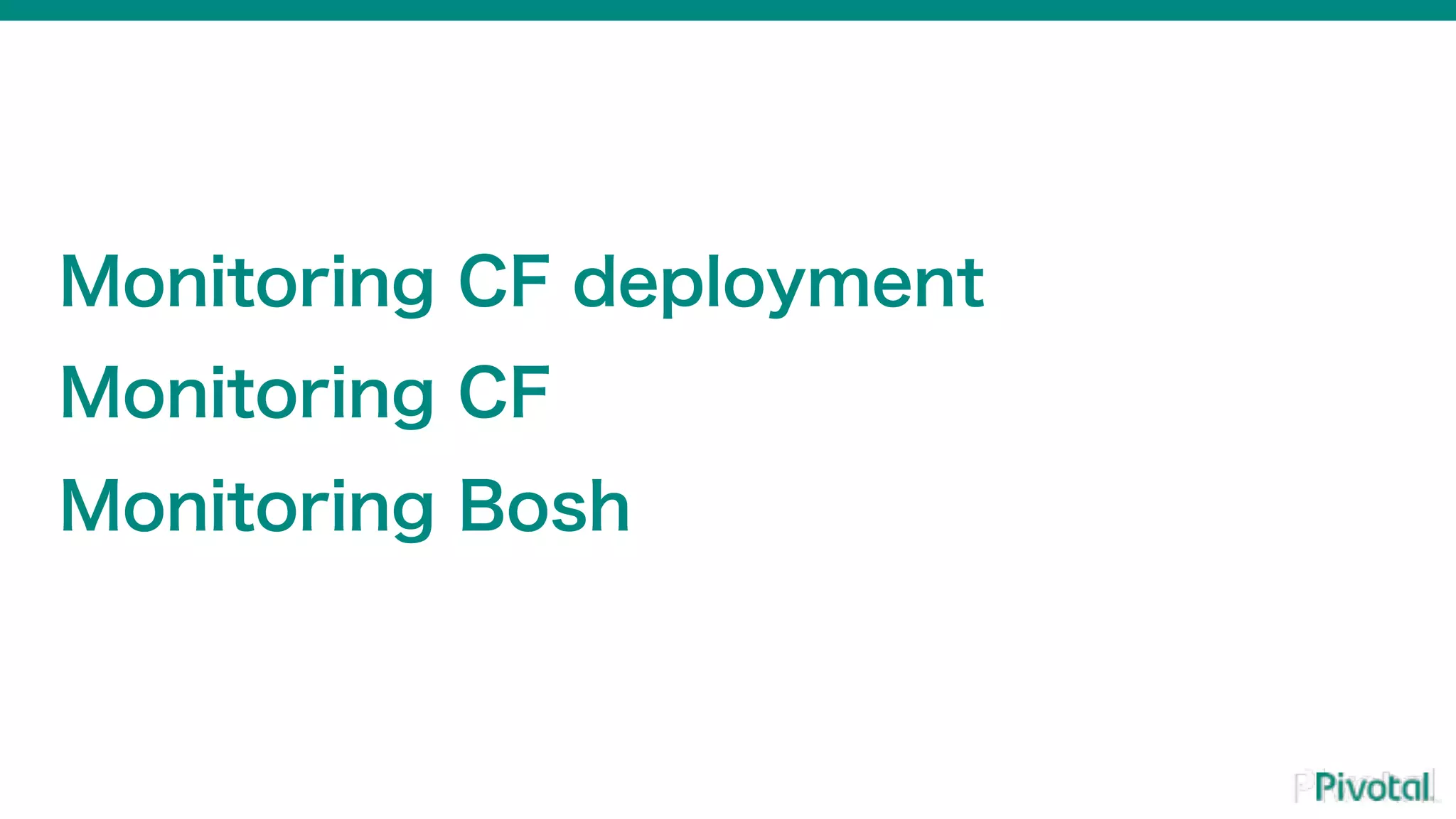 Monitor Cloud Foundry and Bosh with Prometheus | PDF