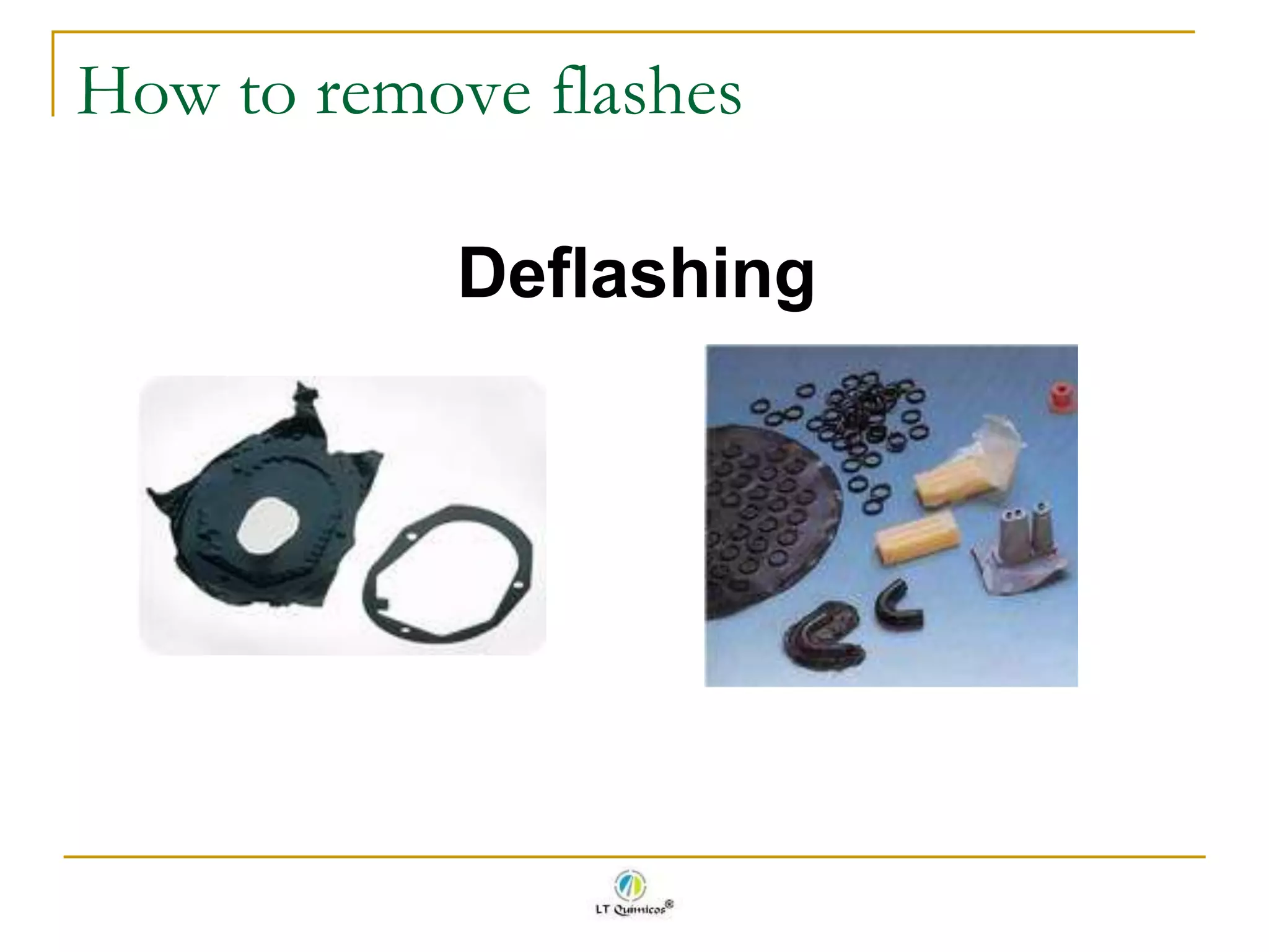 Rubber deflashing | PPT