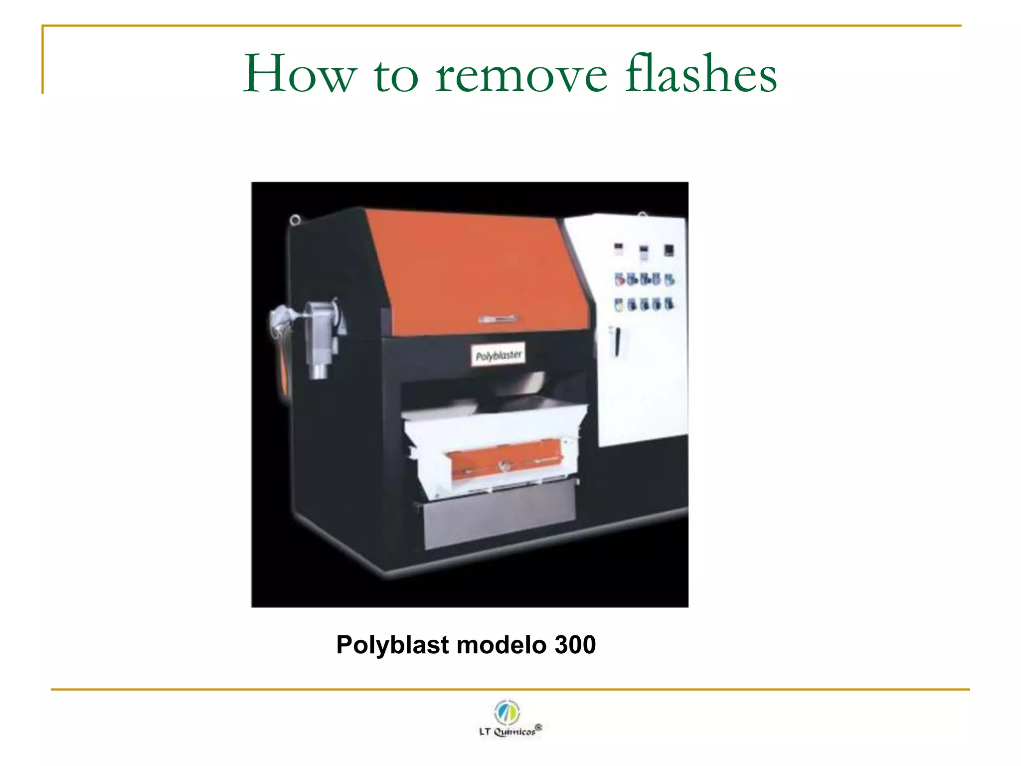 Rubber deflashing | PPT