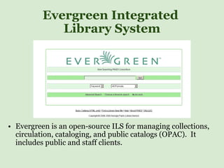 LTR: Open Source Integrated Library Systems | PPT