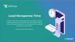 Poznaj Lead Response Time | Prezentacja z Webinaru. | PPT