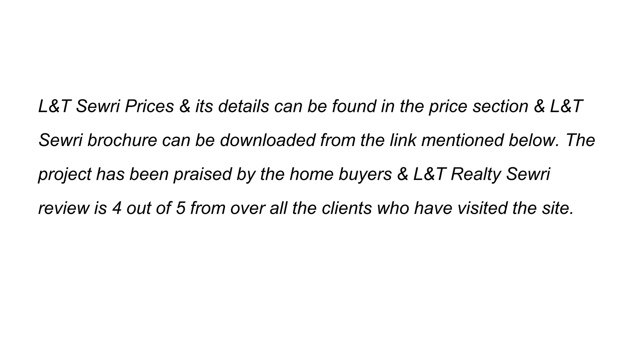 L&T Sewri - Virtual Tour, Pricing, Pros&Cons. | PPT