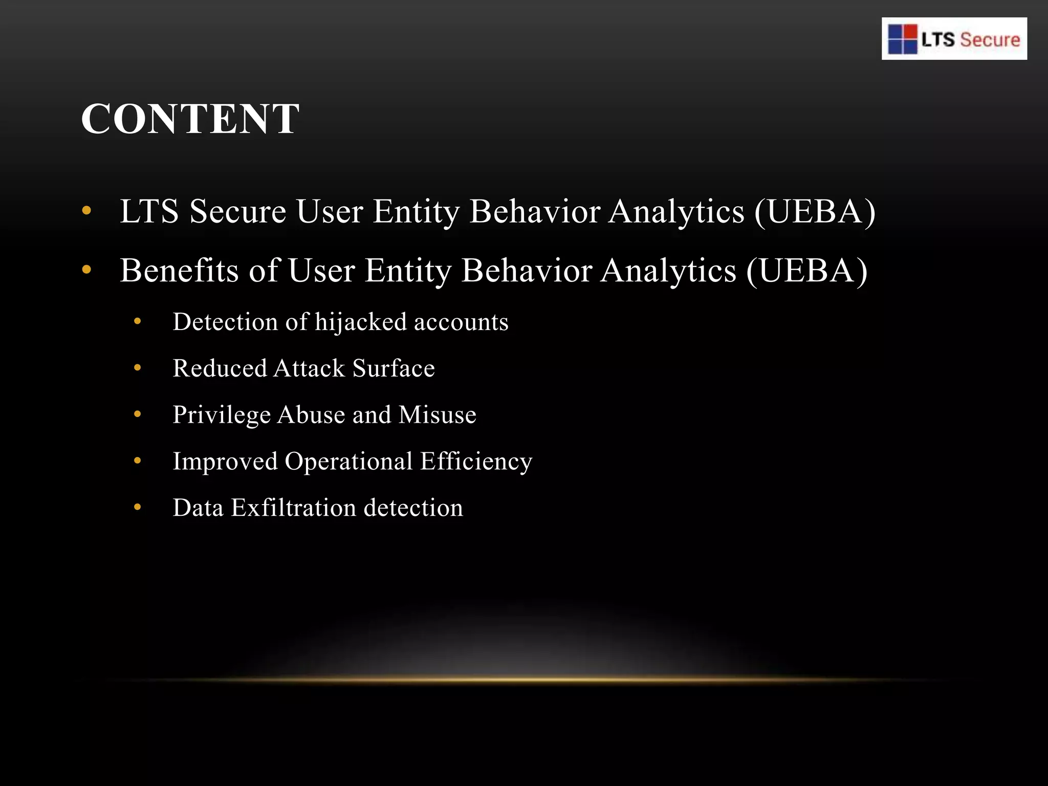 LTS Secure User Entity Behavior Analytics(UEBA) boon to Cyber Security | PPTX