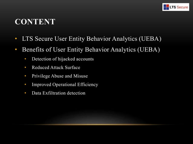 LTS Secure User Entity Behavior Analytics(UEBA) boon to Cyber Security | PPTX