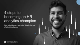 4 Steps to Become an HR Analytics Champion | PPT