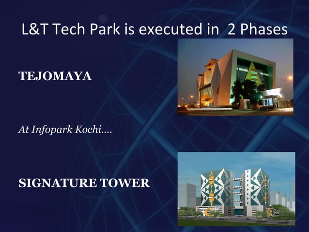 L&T Tech Park Kochi | PPT