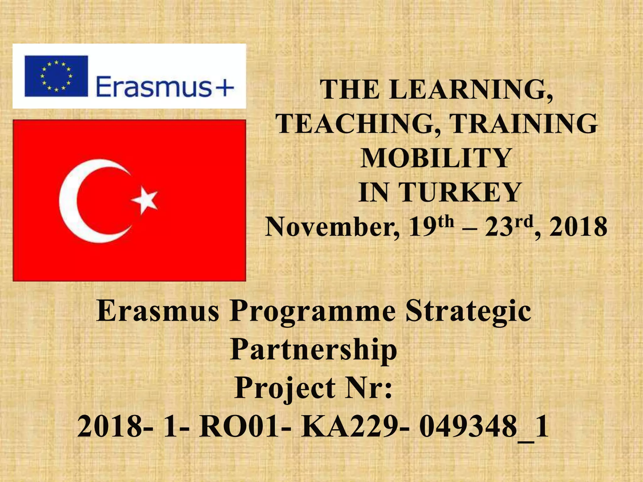 LTT mobility in Turkey 2018 US ICT Erasmus Plus project | PPT