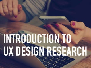 Ladies that UX - UX Design Research | PPT