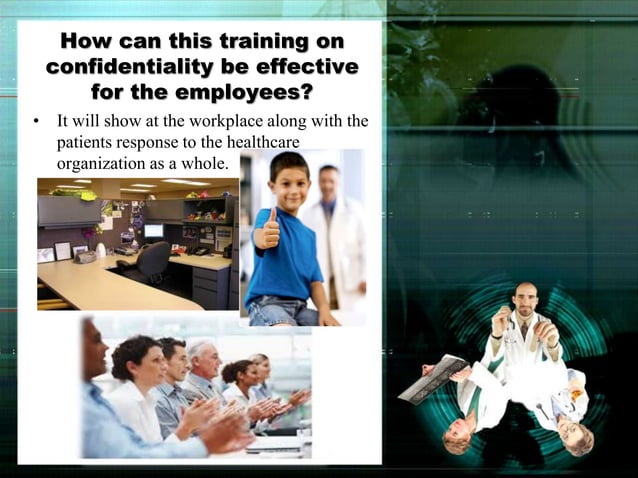 Confidentiality | PPTX | Healthcare Industry | Industries