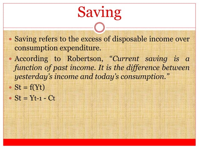 Consumption, Saving and Investment.pptx | Business Accounting & Finance | Business