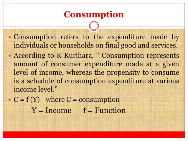 Consumption, Saving and Investment.pptx | Business Accounting & Finance | Business