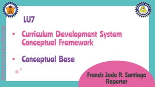 Curriculum Development Conceptual Framework.pptx