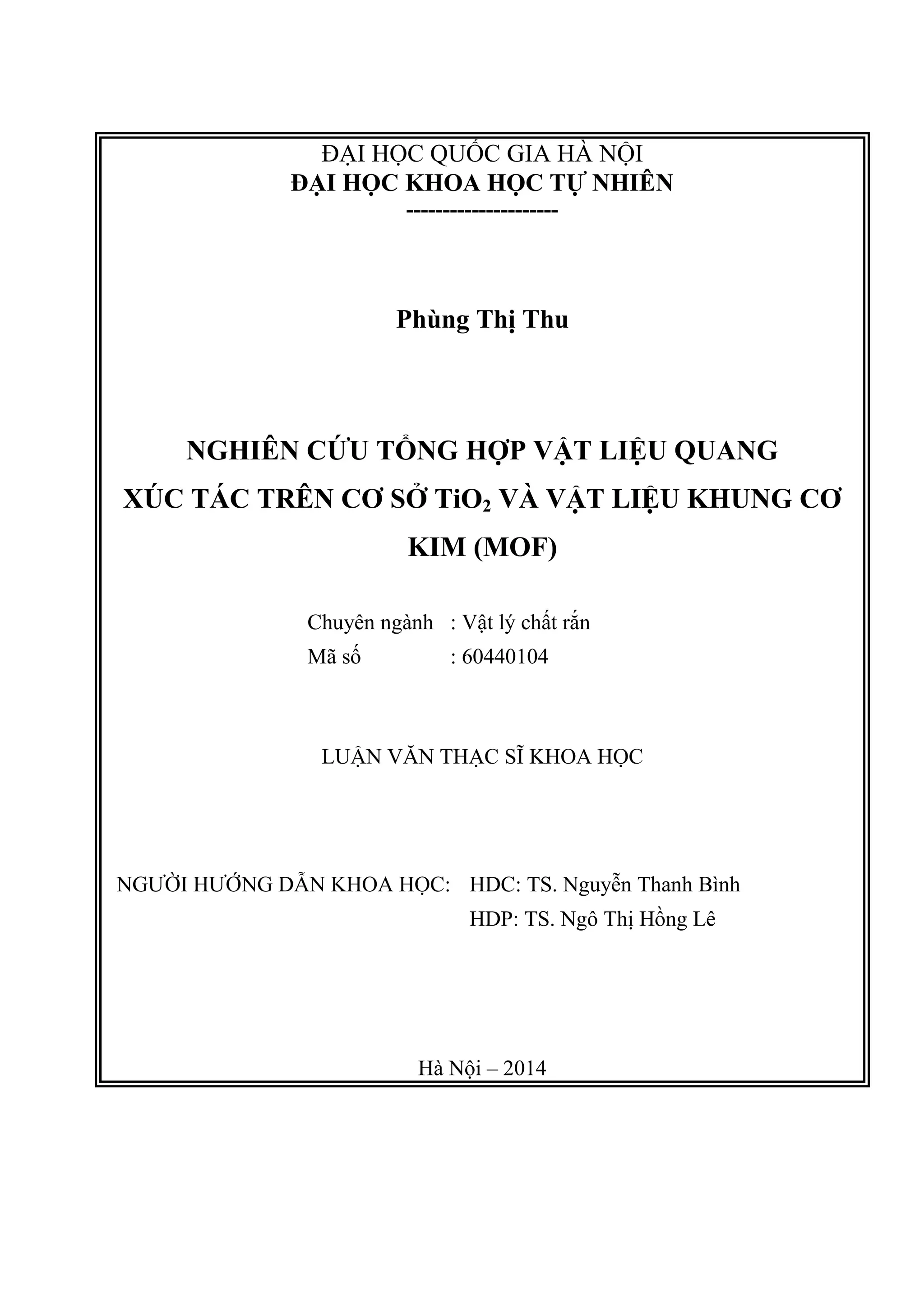 Đề tài: Vật liệu quang xúc tác trên cơ sở TiO2 và khung cơ kim, 9đ | PDF
