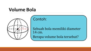 LUAS PERMUKAAN DAN VOLUME BANGUN RUANG BOLA.pptx