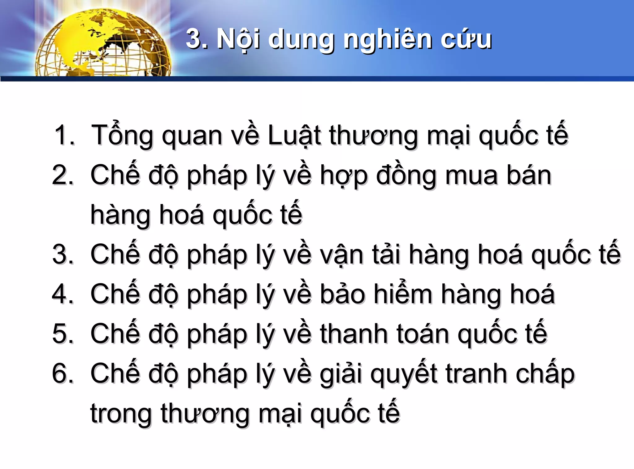 BÀI GIẢNG LUẬT THƯƠNG MẠI QUỐC TẾ TS. BÙI QUANG XUÂN | PPT