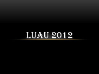 Luau | PPSX