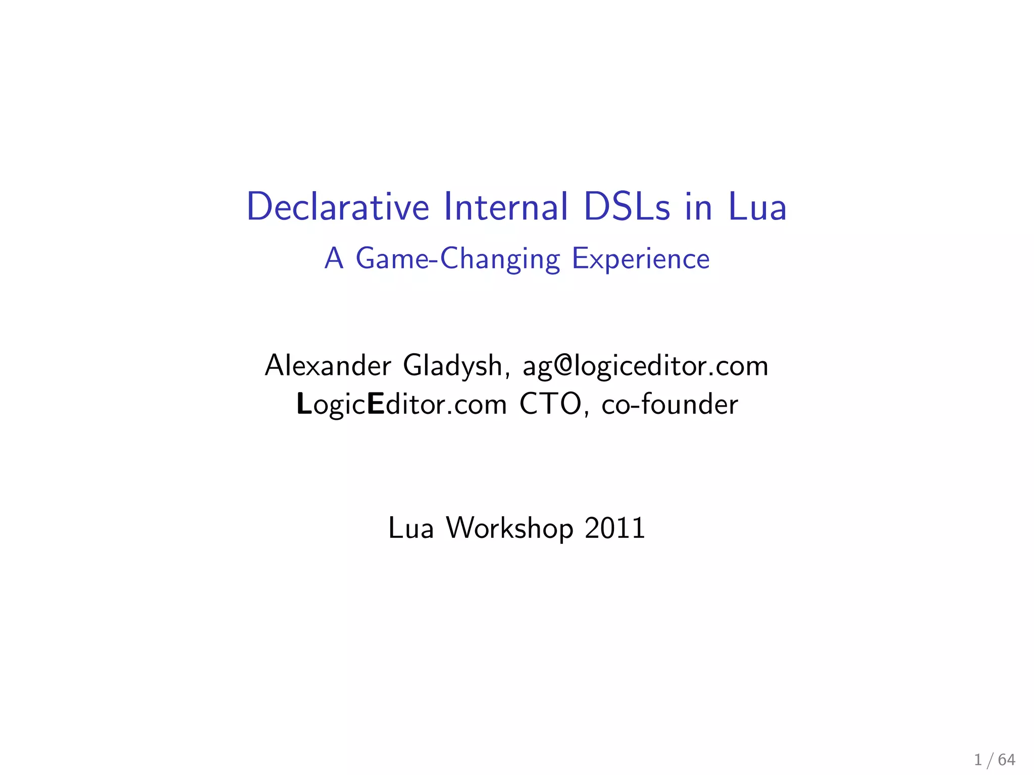 Declarative Internal DSLs in Lua: A Game Changing Experience | PDF