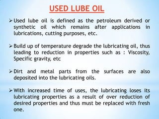 re-refining of used lube oil | PPTX