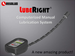 LubeRight system | PPT