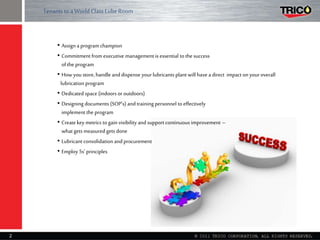 Lubrication Management | Lube Room Development | PPTX