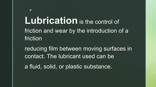 LUBRICANTS FOR ELECTRICAL MAINTENACE EXPLORATORY COURSE GRADE 7/8 ...