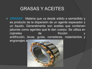 Lubricantes y lubricación | PPTX