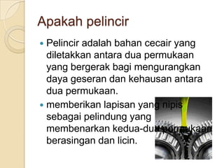 Lubricant ( pelincir) | PPTX
