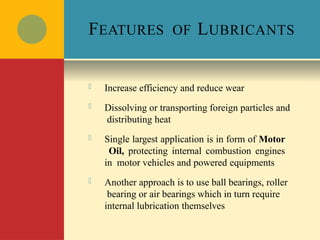 LUBRICANTS ppts for engineering chemistry | PPTX