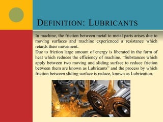 LUBRICANTS ppts for engineering chemistry | PPTX