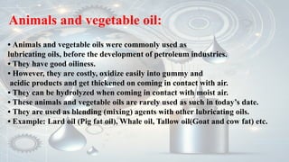 LUBRICANTS presentation slides with types functions and all | PPTX